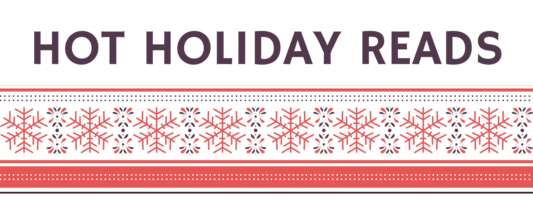 December Feature: Hot Holiday Books! | Rock Hill Public Library